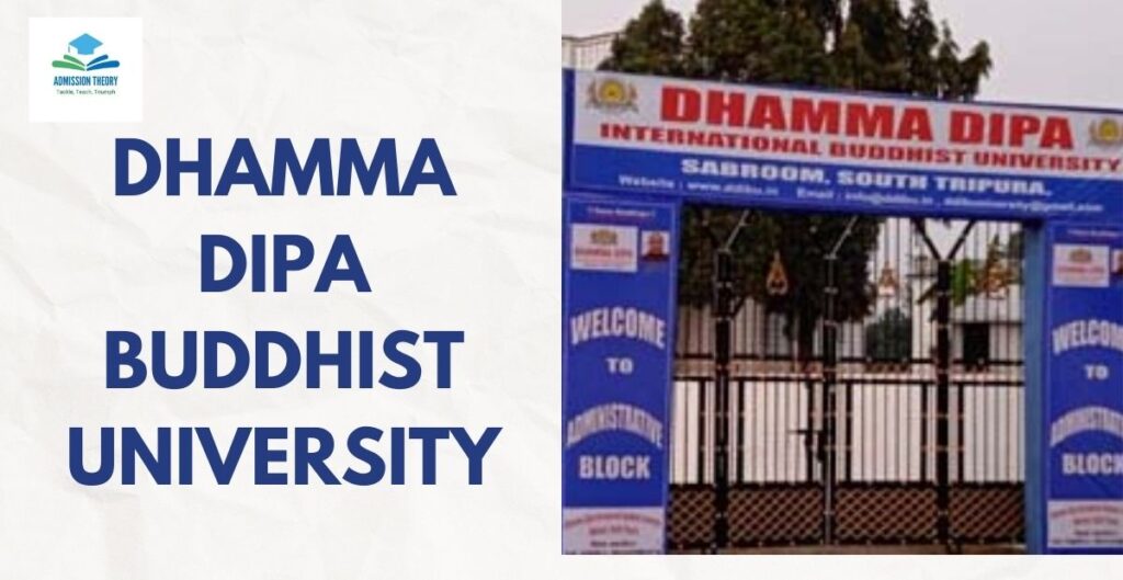 Dhamma Dipa Buddhist University Admission 2025 – Courses, Fees & Apply Online