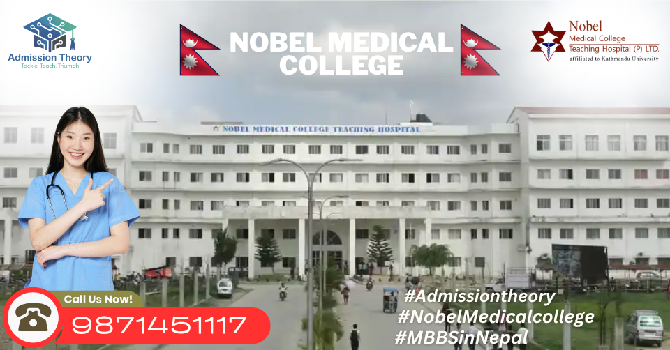 Nobel Medical College Biratnagar, Nepal: 2025-26 MBBS Admission, Courses, Fees, Cutoff, Ranking ...
